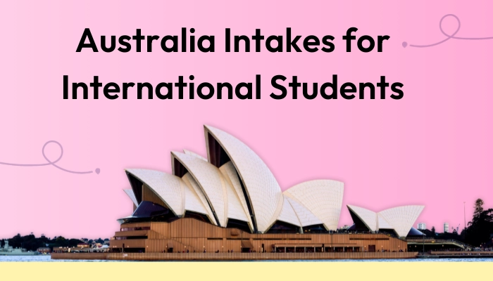 Australia Intakes 2024 Guide for International Students